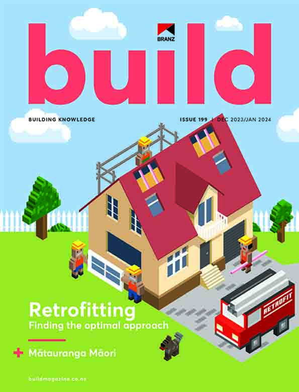Issue 199: Retrofitting | BRANZ Build