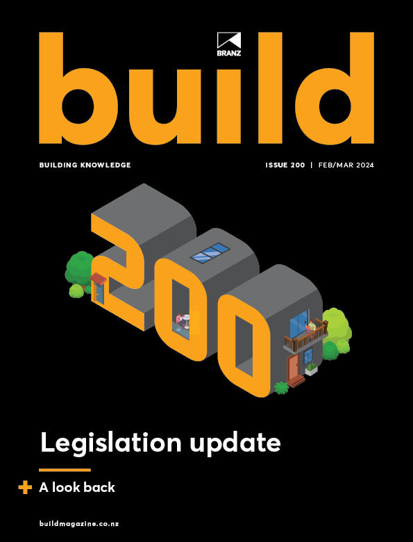 Issue 200: Legislation update | BRANZ Build